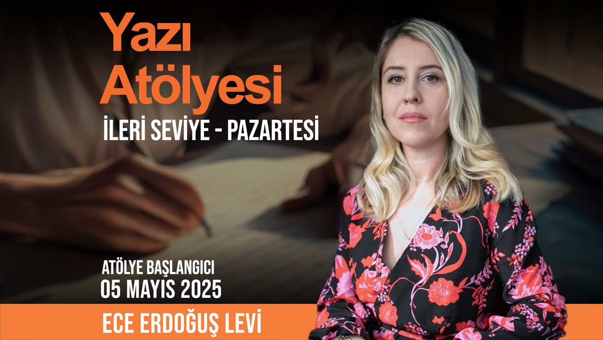 Ece Erdoğuş Levi ile İleri Seviye Yazı Atölyesi - Pazartesi | BuaRt ...