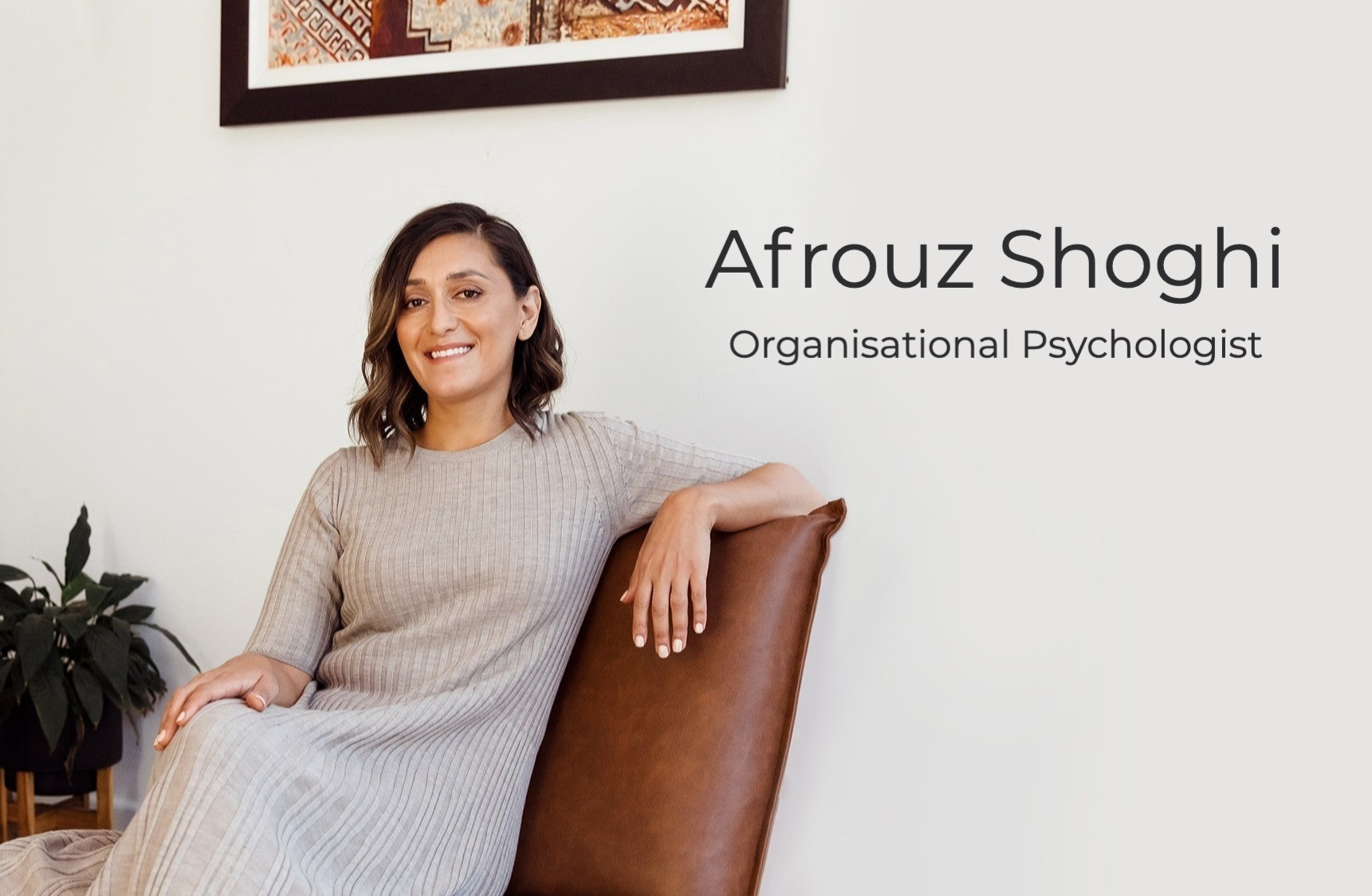 Afrouz Shoghi Organisational Psychologist | Organisational Psychologist