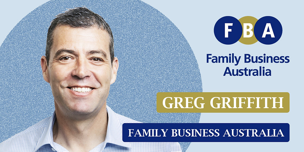 Meet our members: Greg Griffith, Family Business Australia