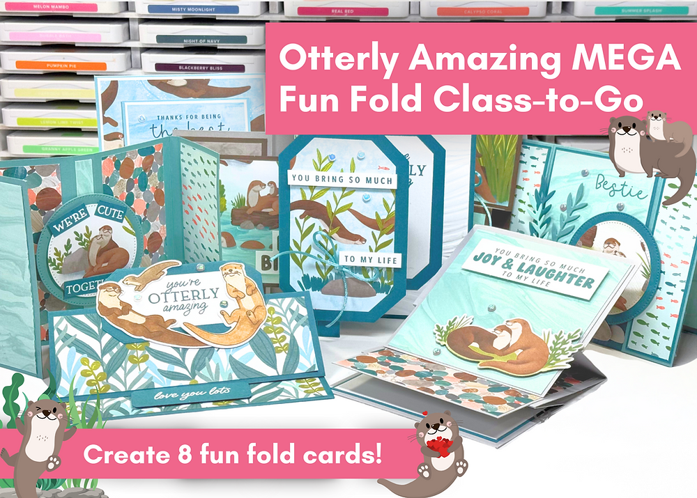 Otterly Amazing MEGA Fun Fold Class To Go: Create Amazing Handmade ...