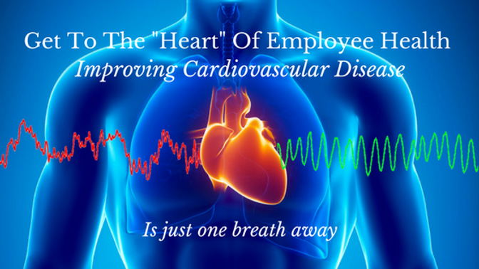 Getting To The "Heart" Of Employee Heart Health
