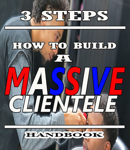 How To Build A Massive Clientele | thefadegenius