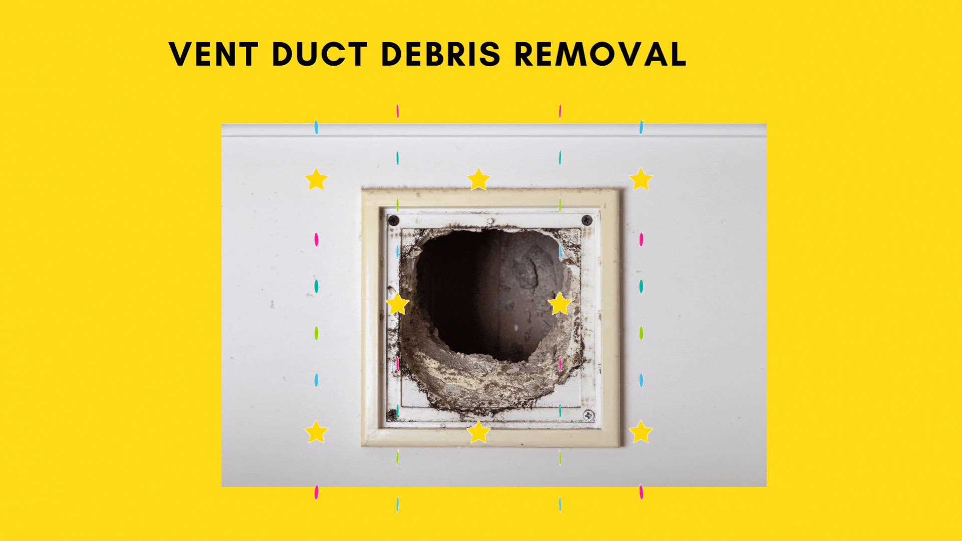 Vent Duct Debris Removal