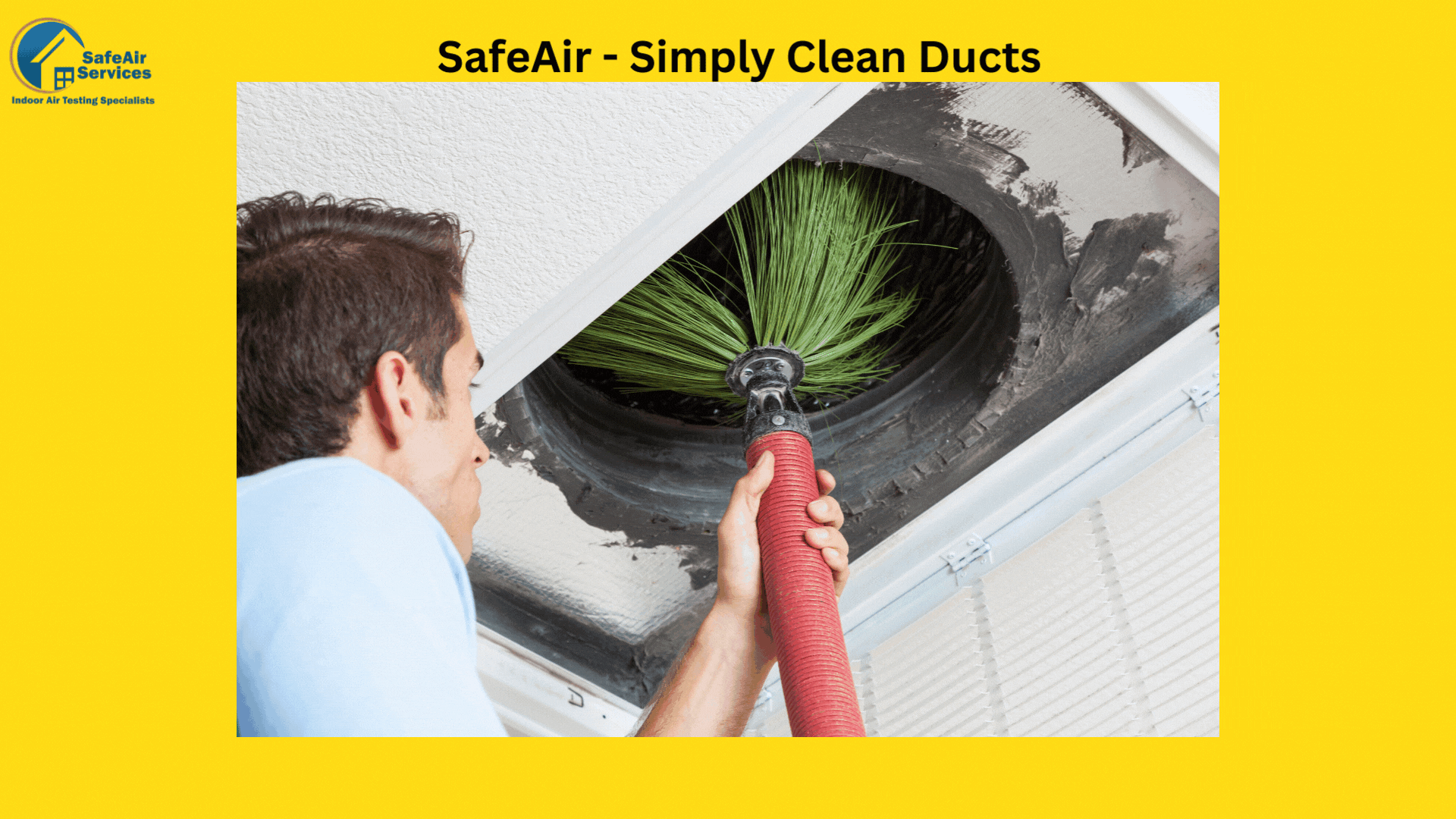 SafeAir - Simply Clean Ducts