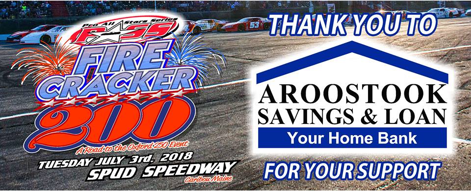 Spud Speedway to Bring Spectacular Racing to Northern Maine on July 3r