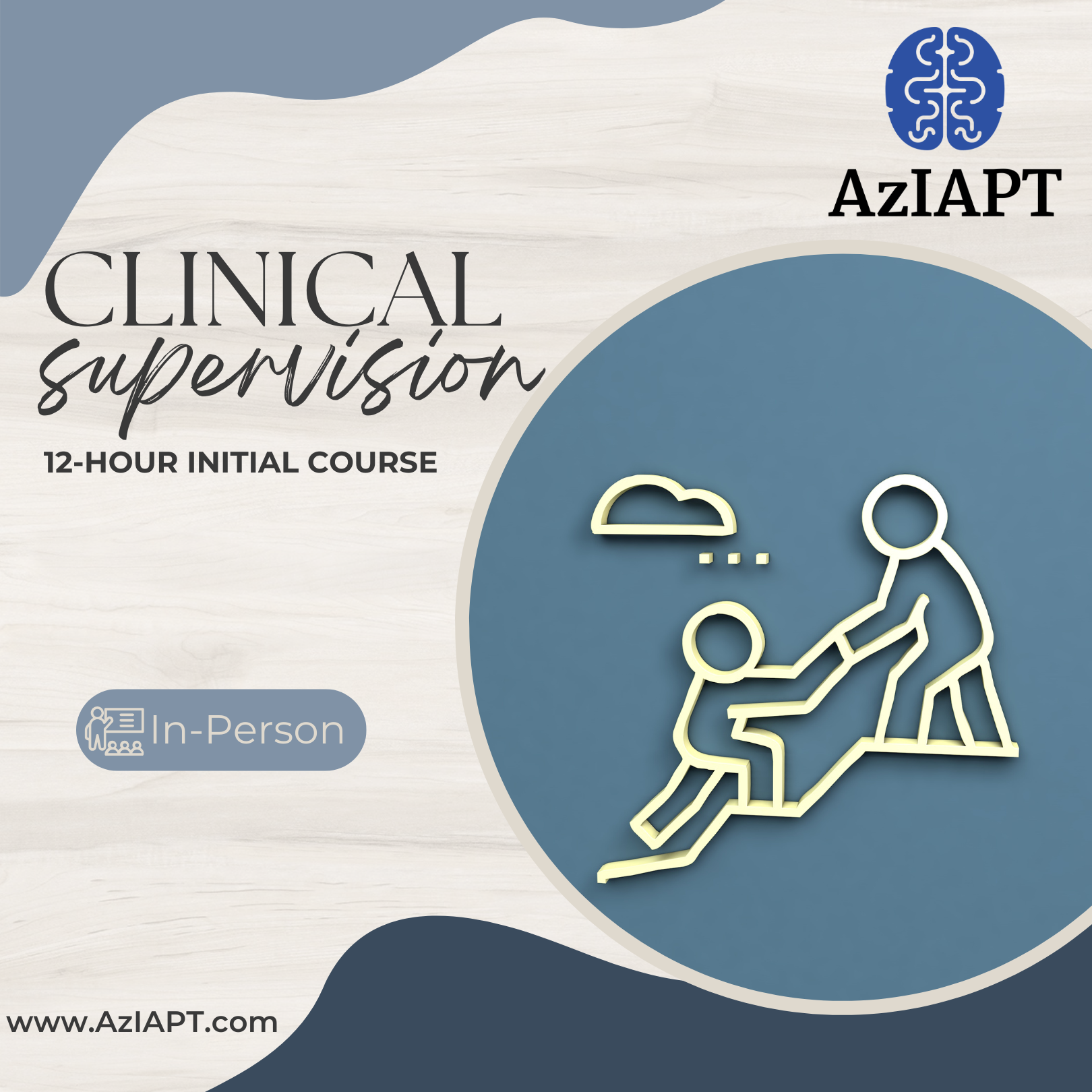 12-Hour Clinical Supervision Training-In Person | aziapt