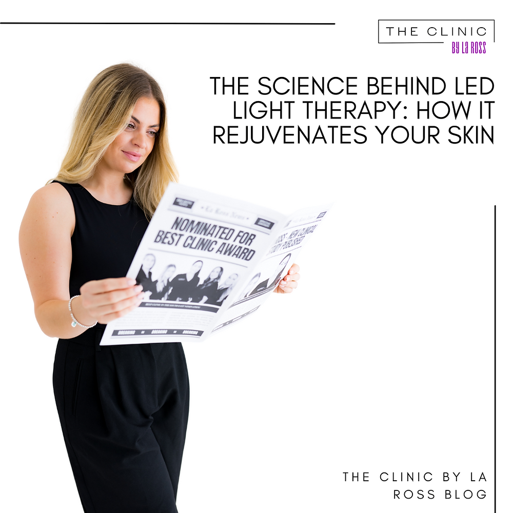 The Science Behind LED Light Therapy: How It Rejuvenates Your Skin