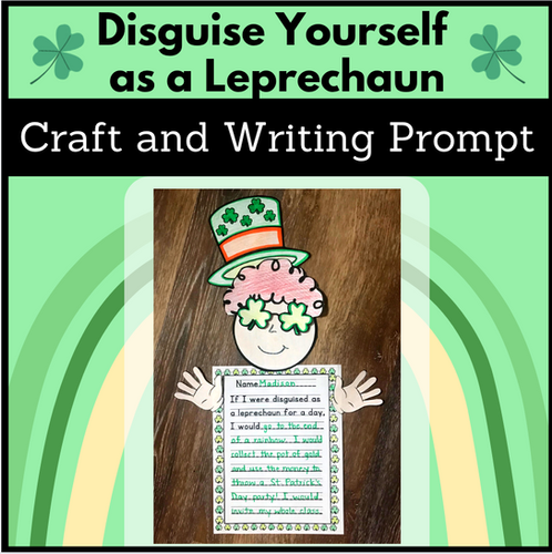 Disguise Yourself as a Leprechaun St. Patrick's Day March Writing ...