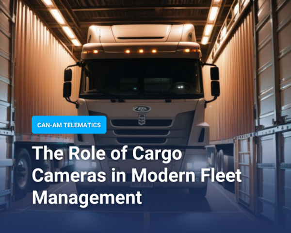 The Role of Cargo Cameras in Modern Fleet Management