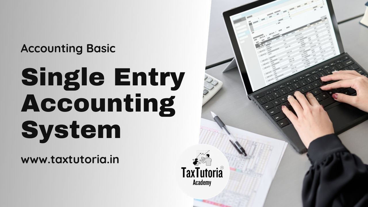 Single Entry Accounting System