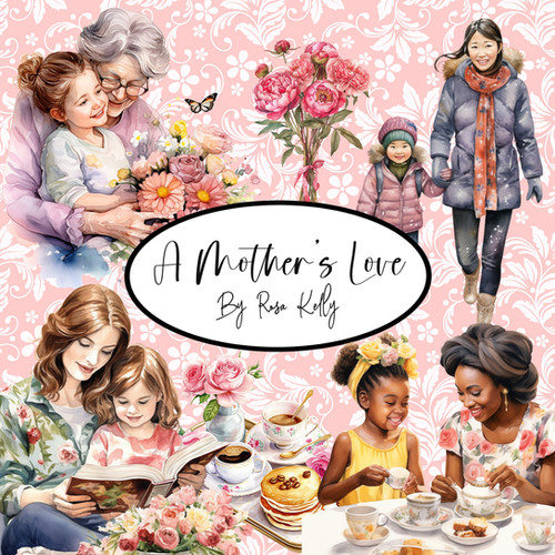 A Mother's Love Digital Collection | Mysite