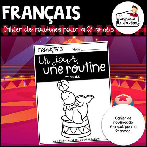 Français: Un jour, une routine (Cahier cirque) - 2e année ...