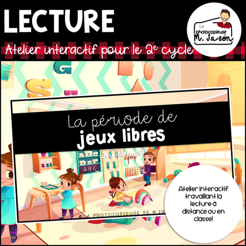 Atelier lecture: La période de jeux libres | Photocopieuse Jason