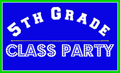 5th Grade Class Party | Smith PTA Website