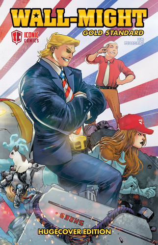 Wall-Might: Gold Standard HUGECOVER EDITION **Hardcover** | Iconic Comics