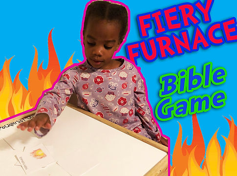 The Fiery Furnace Childrens Bible Lesson | Preschool Activities