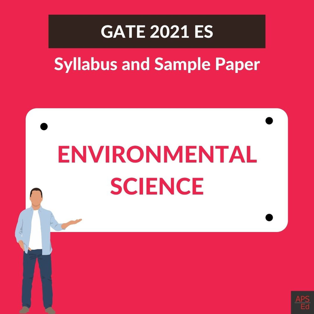 GATE 2021 Environmental Science - Syllabus and Sample Paper