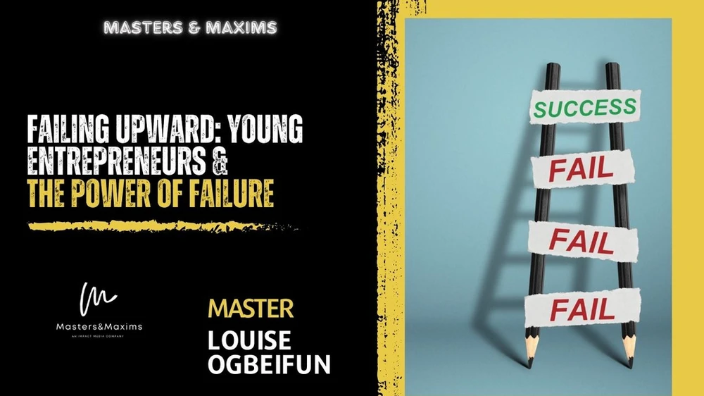 Failing Upward: Young Entrepreneurs & the Power of Failure By Louis ...