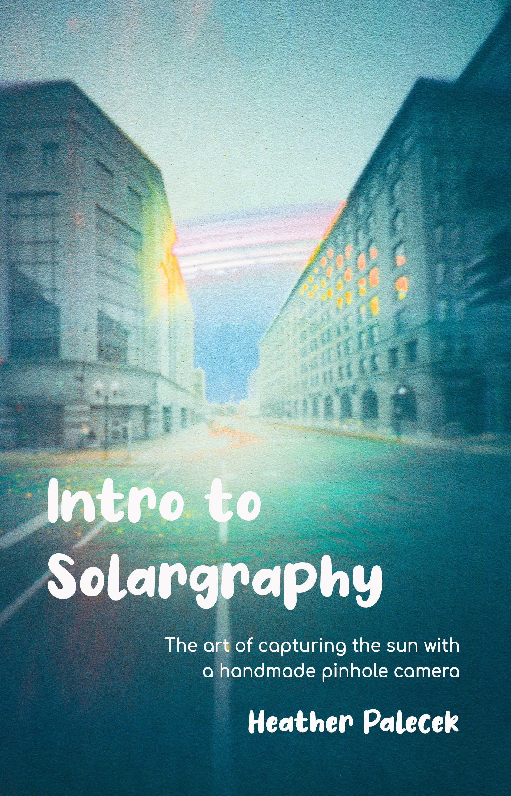 Intro to Solargraphy