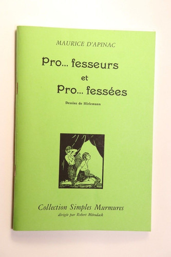 Robert Mérodack Pro... fesseurs ... Tirage à très petit nombre 96 ex ...
