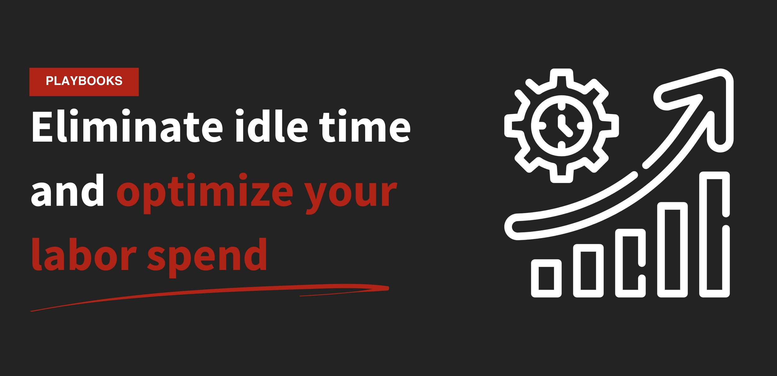 Eliminate idle time and optimize labor costs | OneTrack