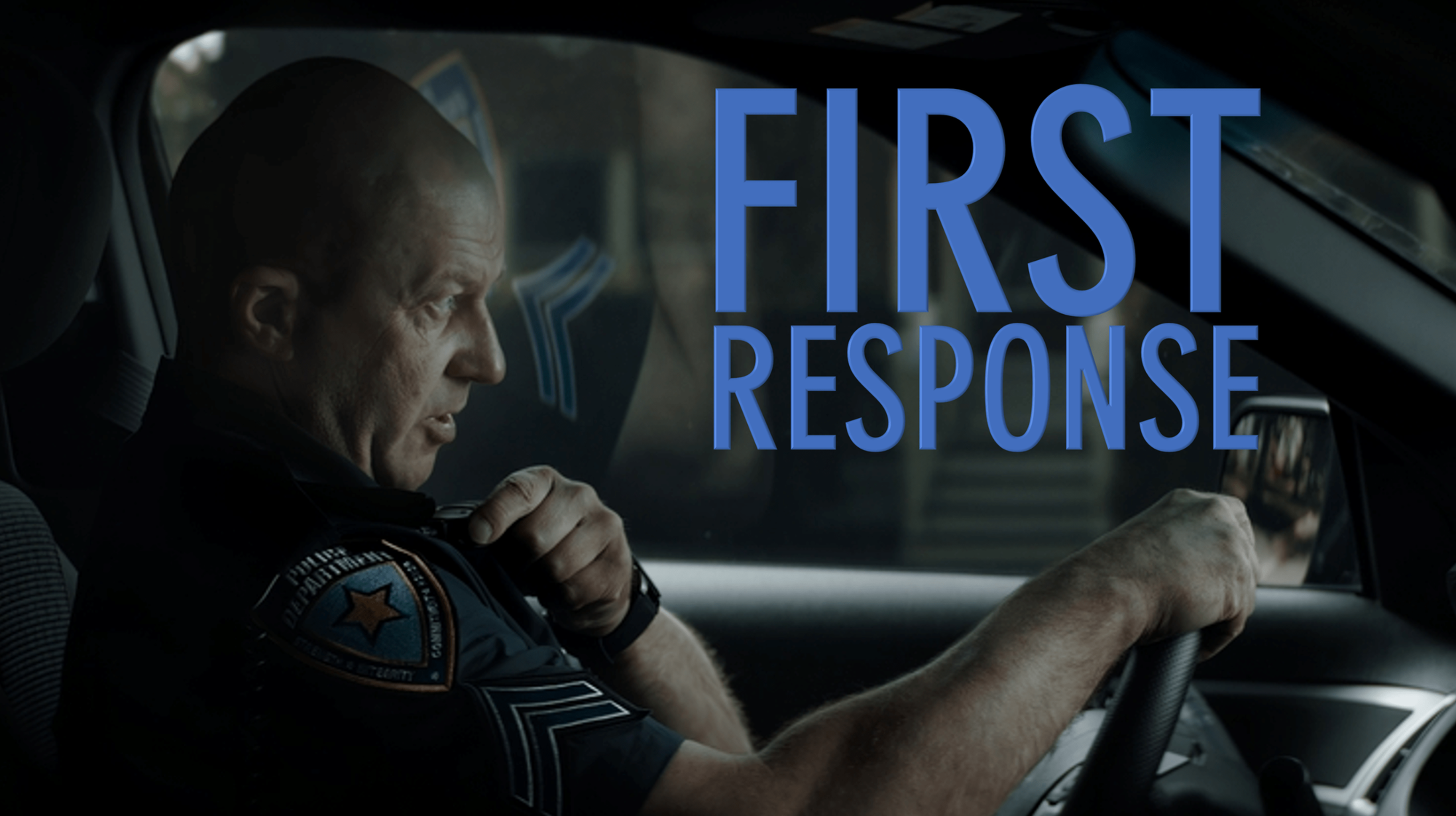 FIRST RESPONSE | Liberty Forge Productions