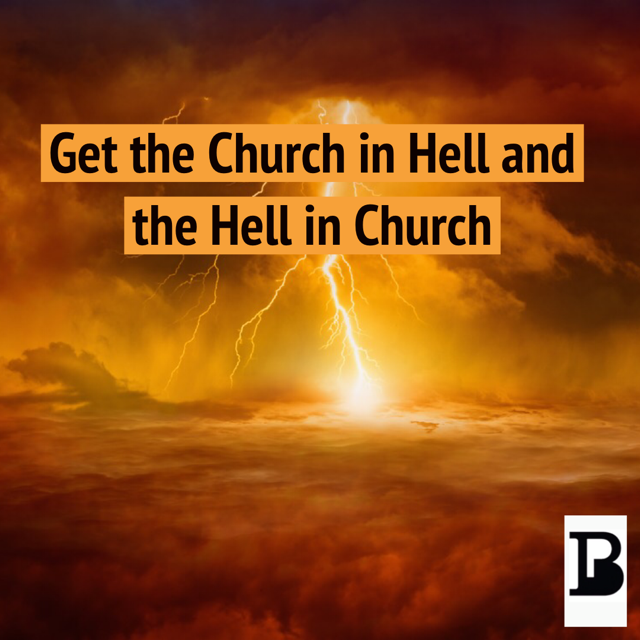 Get the Church In Hell & the Hell in Church