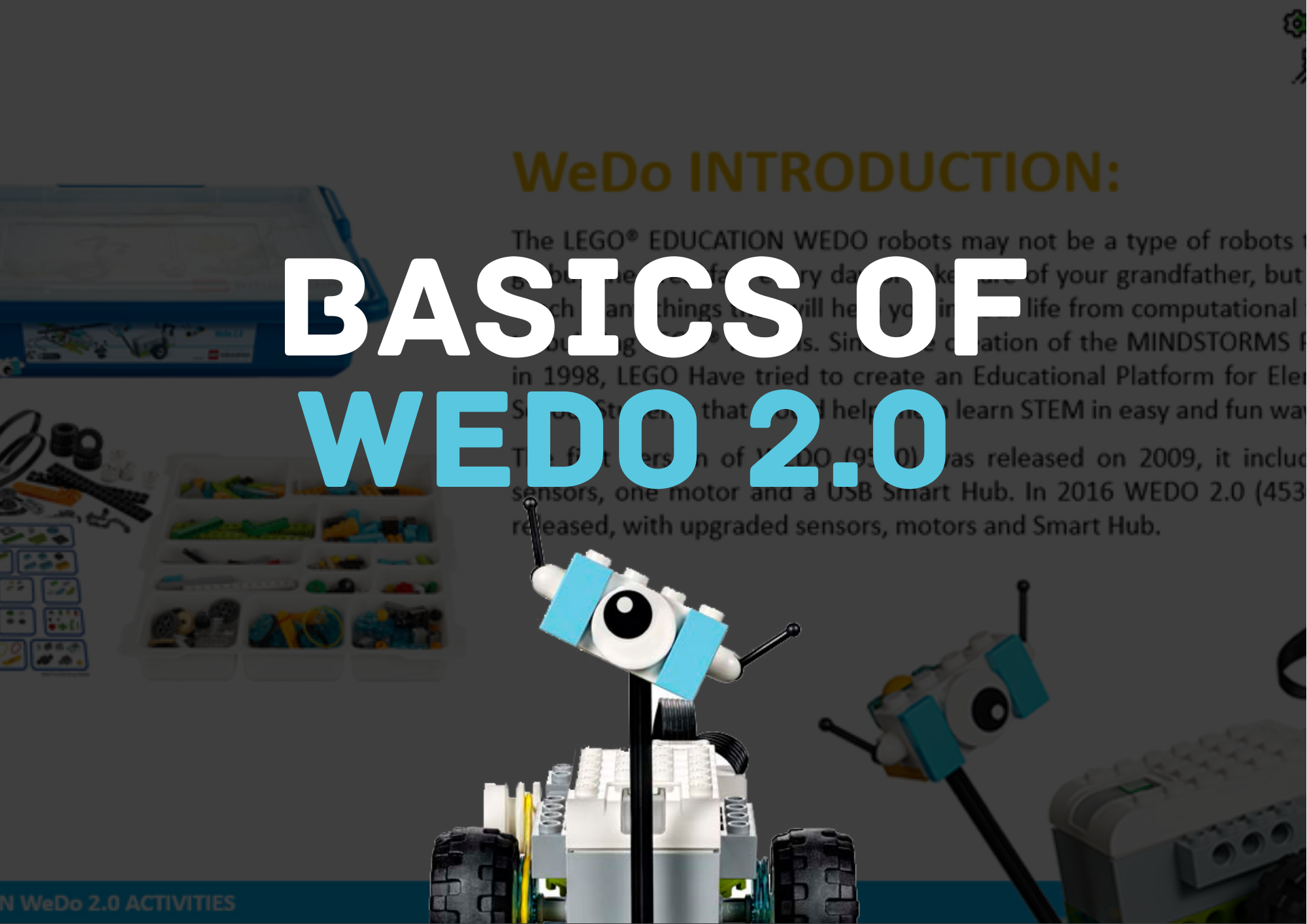 BASICS OF WEDO 2.0