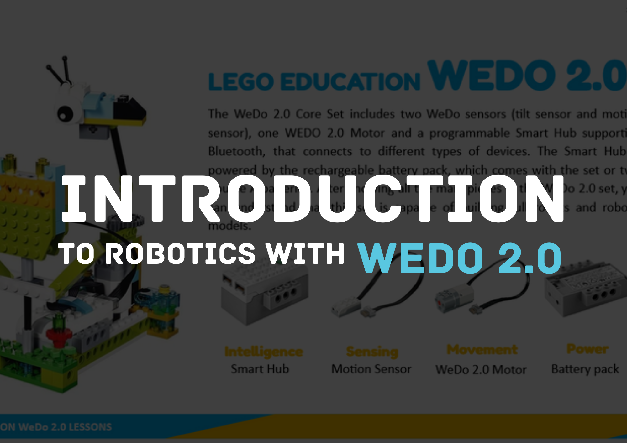 ROBOTICS AND WEDO 2.0