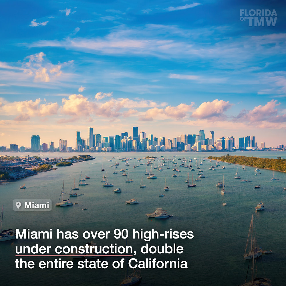 Miami has over 90 high-rises under construction, double the entire ...