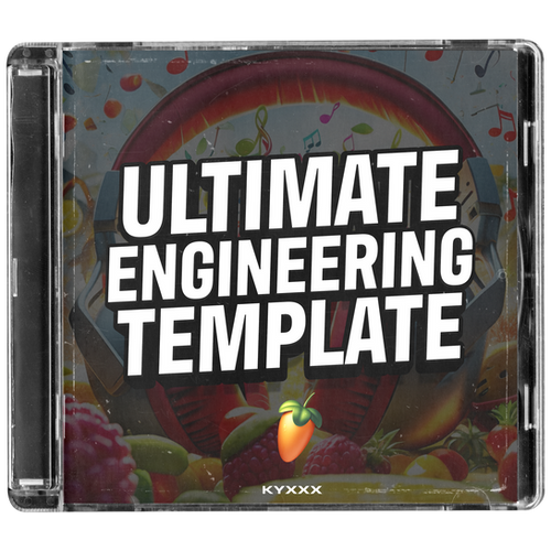 KYXXX - Ultimate Engineering FL Studio Template | KYXXX
