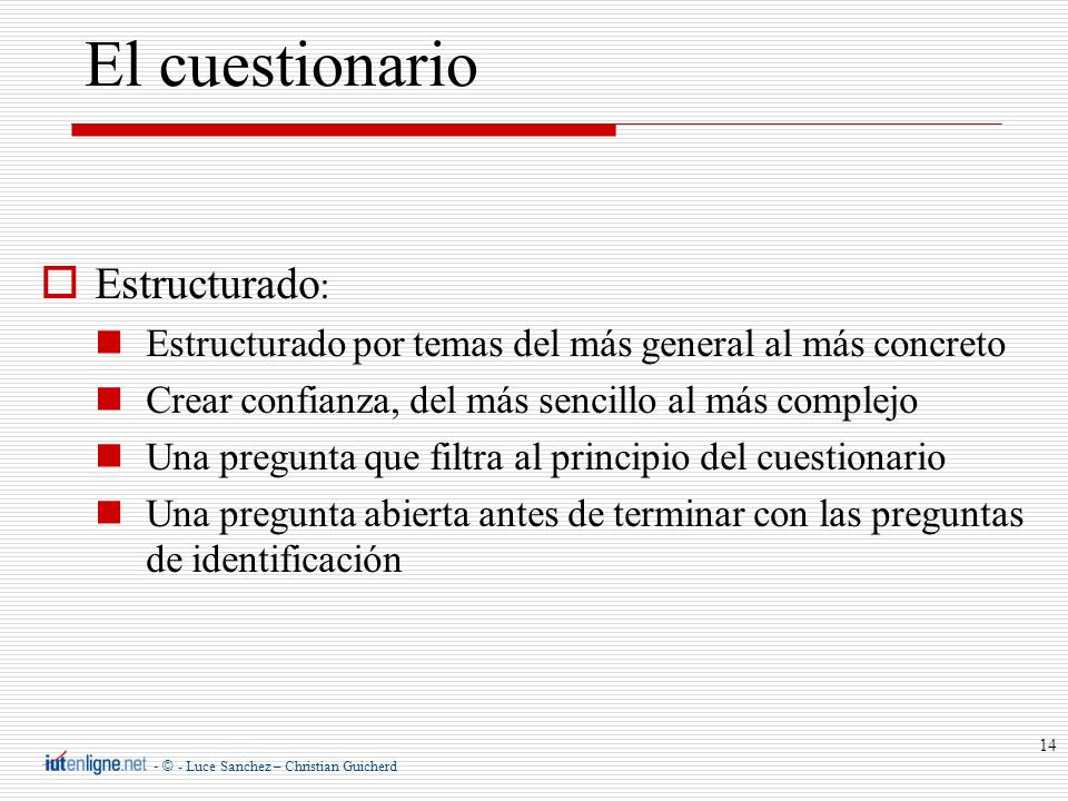 CUESTIONARIO ESTRUCTURADO.
