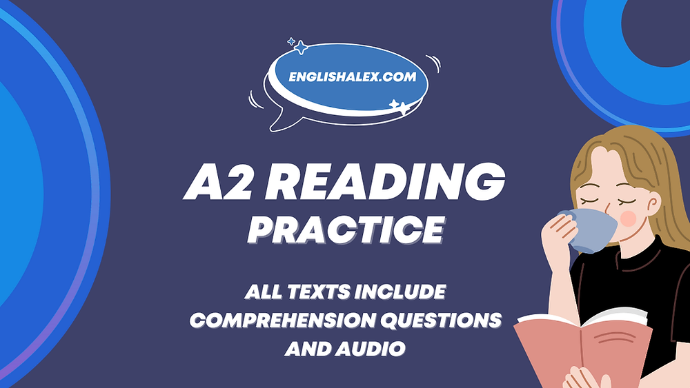 A2 Reading: Pre-Intermediate English Practice Texts