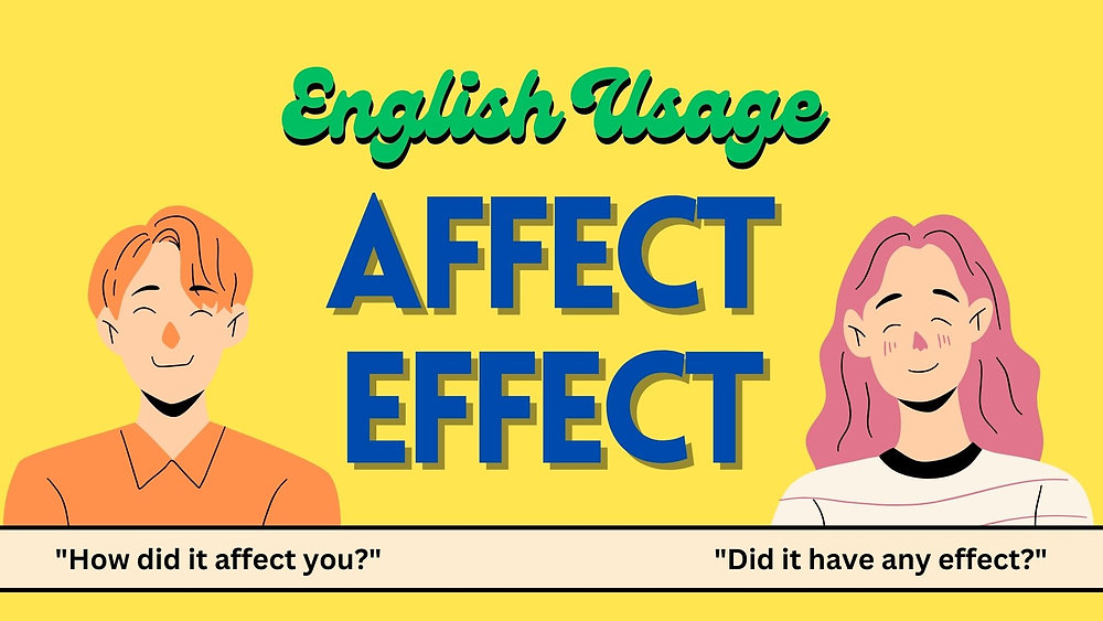 Affect vs. Effect: What's the Difference? (Audio Lesson Included)