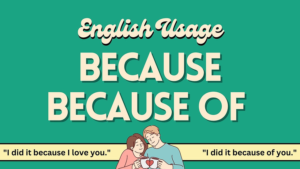 "Because" vs. "Because of": The Difference in Usage (Includes Common ...