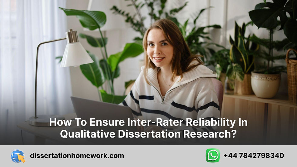 How to Ensure Inter-Rater Reliability in Qualitative Dissertation Research?