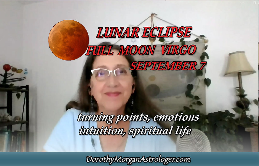 September 7th, 2025 – Full Moon Lunar Eclipse at 15° Pisces