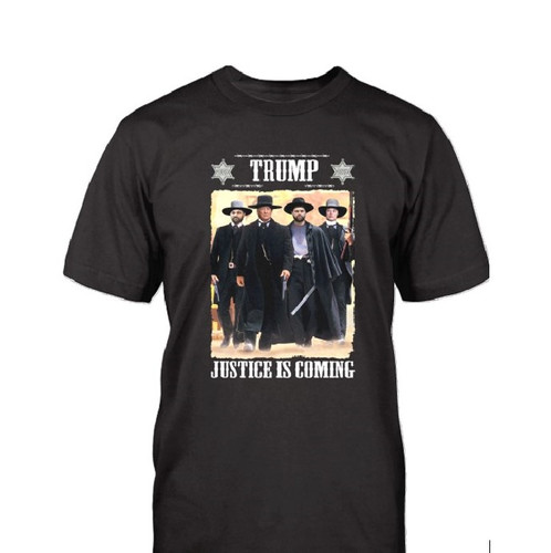 Trump Justice Is Coming T-Shirt | The MAGA Mall
