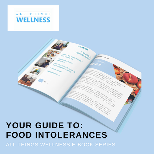 Your Guide to Food Intolerances | All Things Wellness