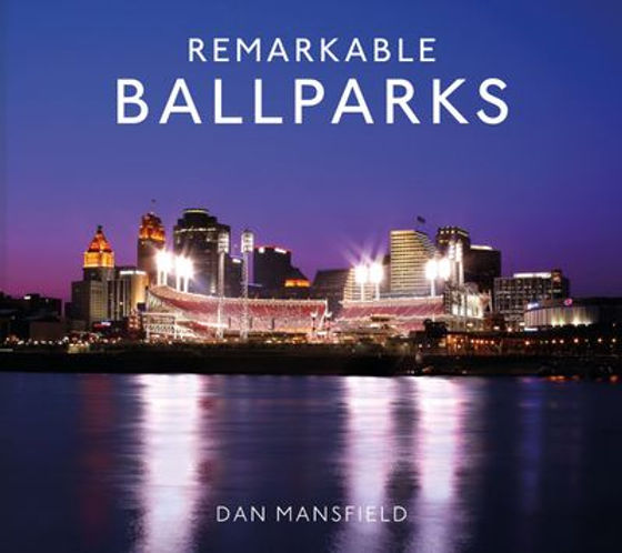 Book Review: Remarkable Ballparks