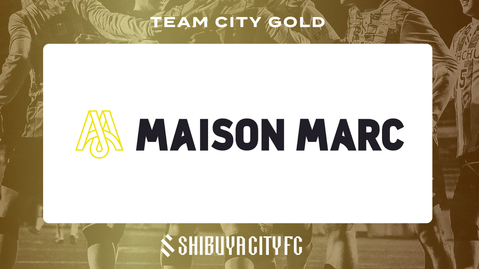 株式会社MAISON MARCとのTEAM CITY ゴールド 契約を新規締結