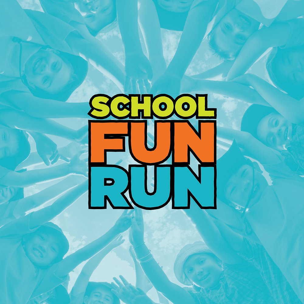 Our School Fun Run-Let’s have some fun! (and raise some cash!)