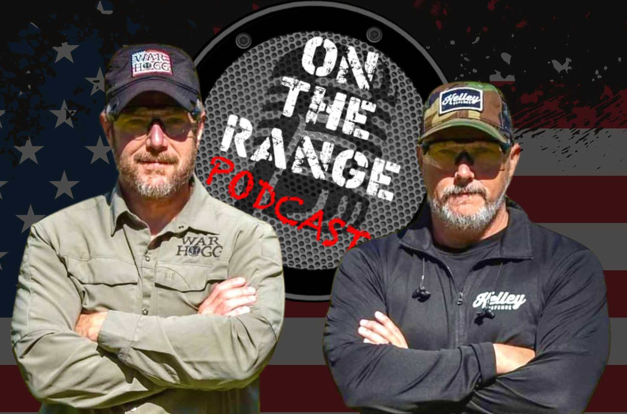 On The Range Podcast with War HOGG Tactical and Kelley Defense