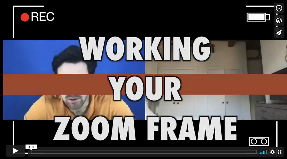 Working Your Zoom Frame