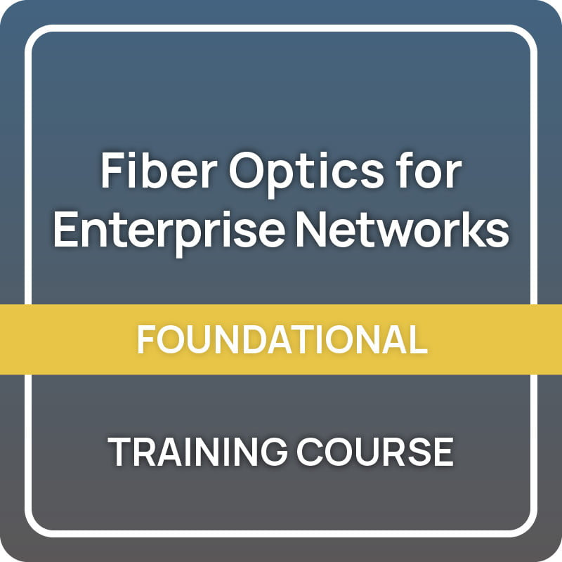 Fiber Optics for Enterprise Networks