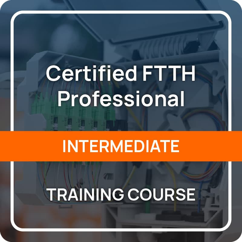 Certified FTTH Professional