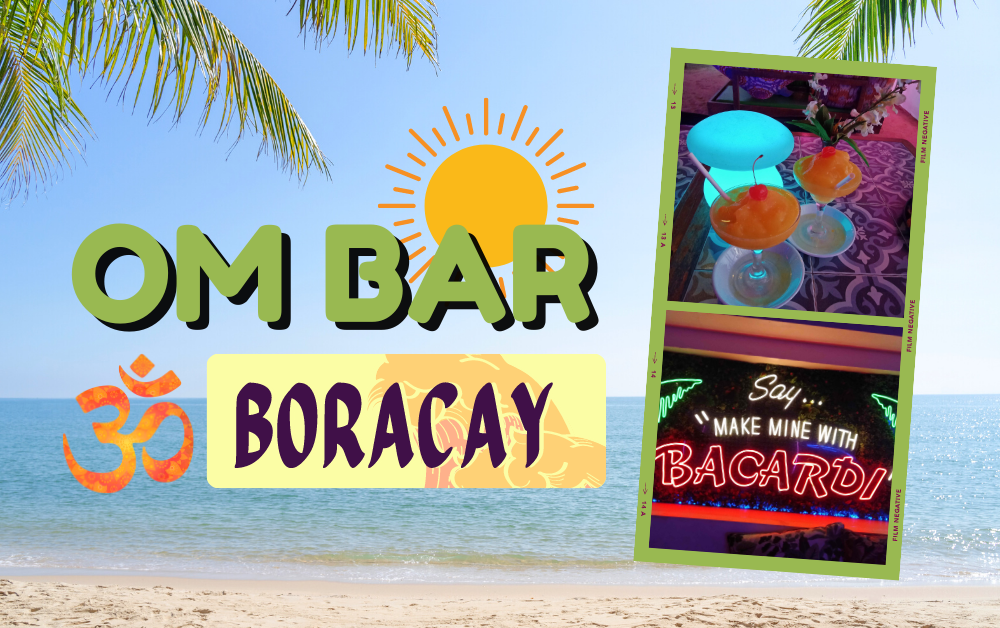 Where to Relax & Have Drinks in Boracay: OM Bar in Station 2