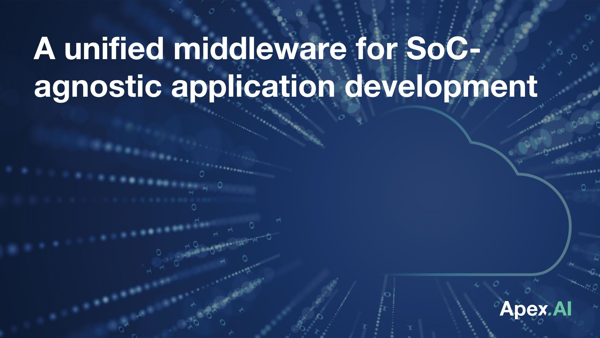 A unified middleware for SoC-agnostic application development