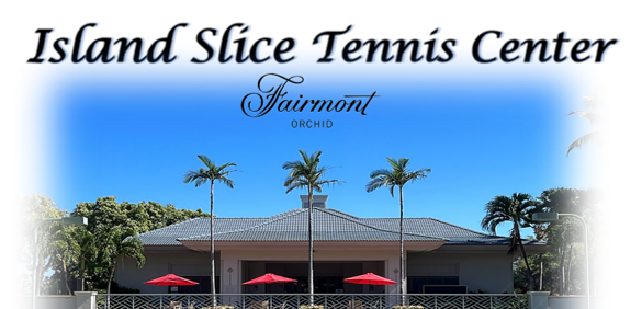 Island Slice Tennis | Tennis Clinics | Hawaii