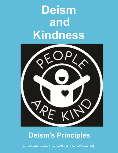 Deism’s Principles eBooklet #8 Deism and Kindness | WorldUnionofDeists